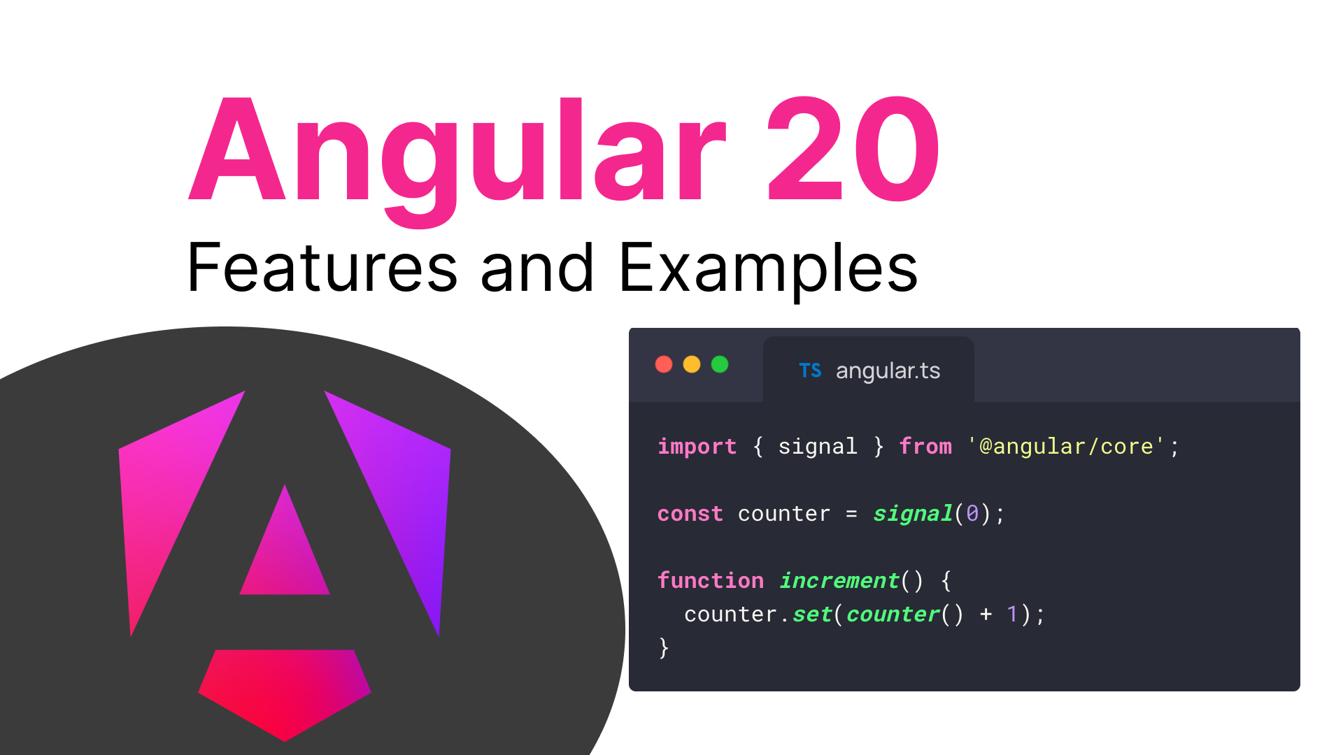 Angular 20 Features and Examples
