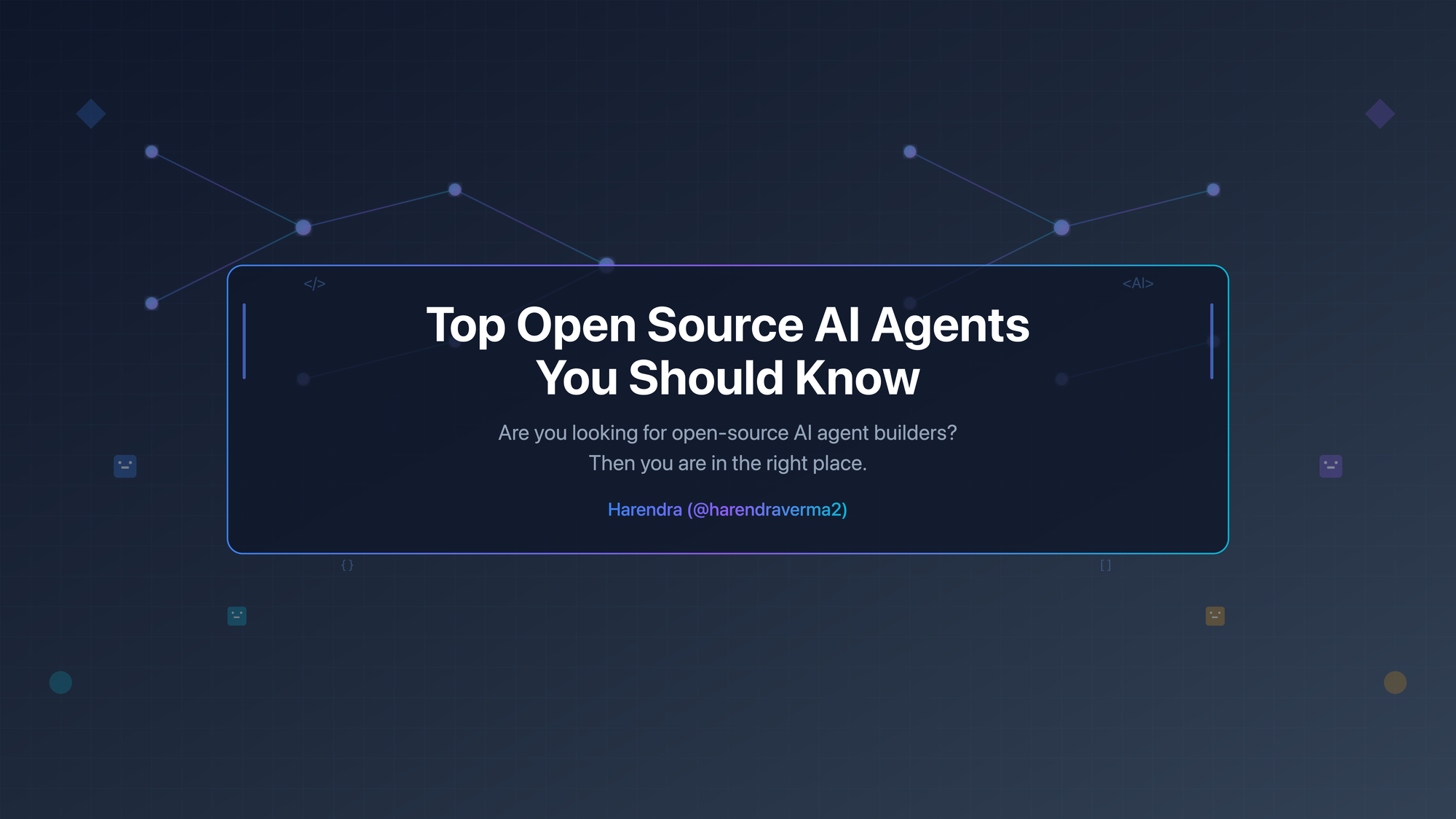 Top Open Source AI Agents You Should Know
